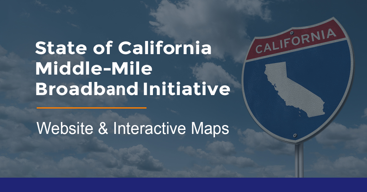 Middle-Mile Broadband Initiative Launches New Website and Interactive ...
