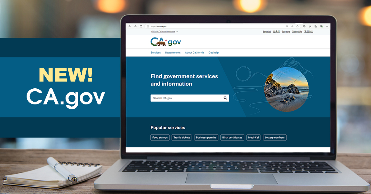 New CA.gov Website Provides Improved Access to State Services - Newsroom